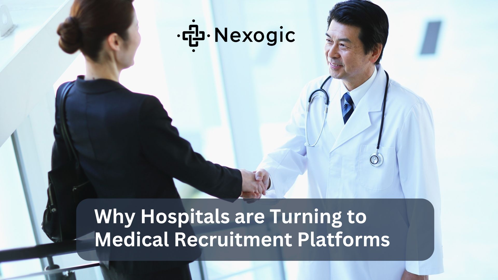 Why Hospitals are Turning to Medical Recruitment Platforms